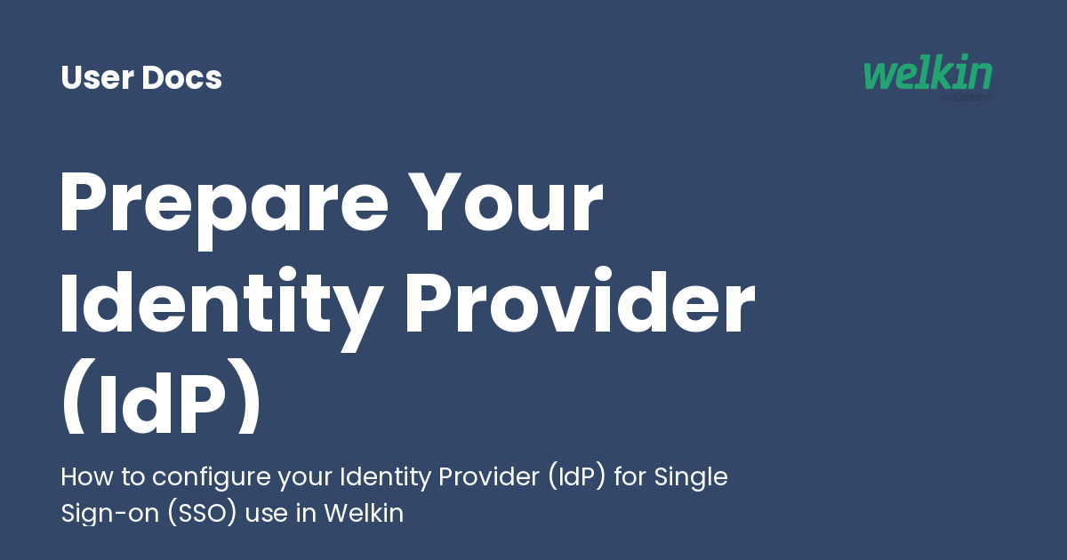 Prepare Your Identity Provider (IdP) - Elastisys Welkin®