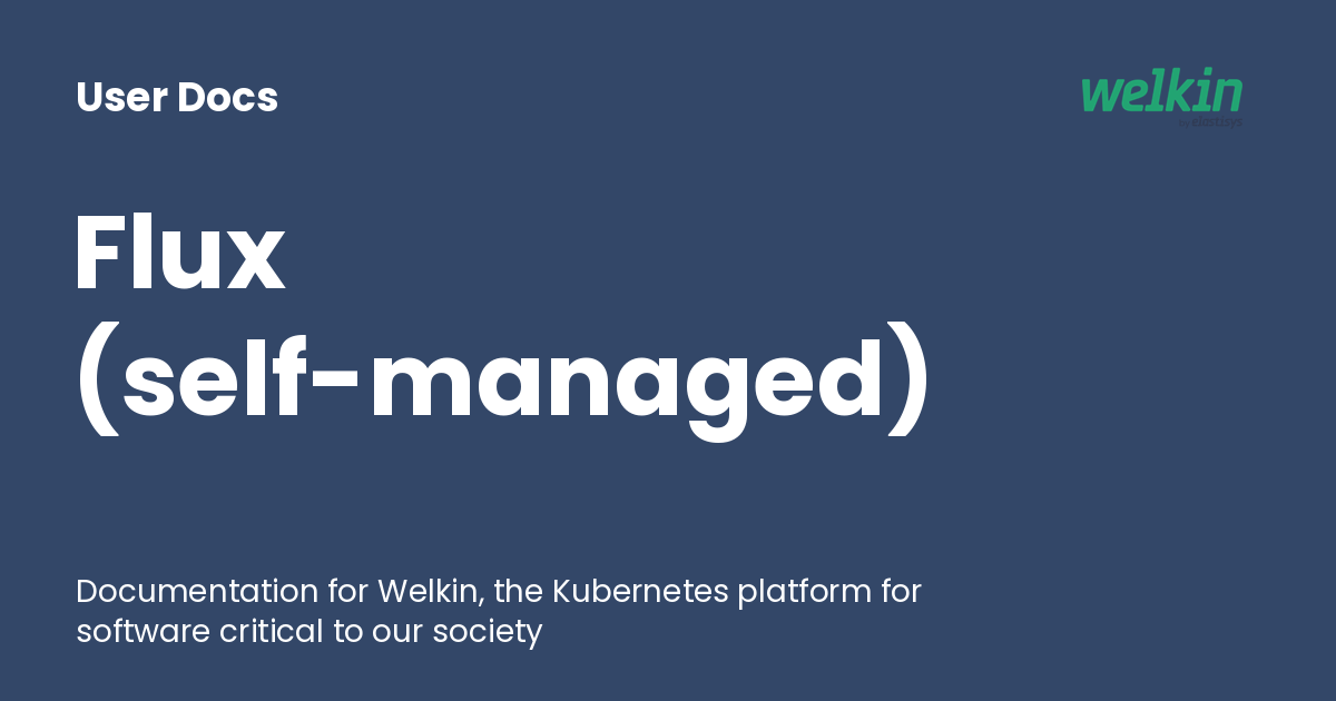 Flux (self-managed) - Elastisys Welkin®